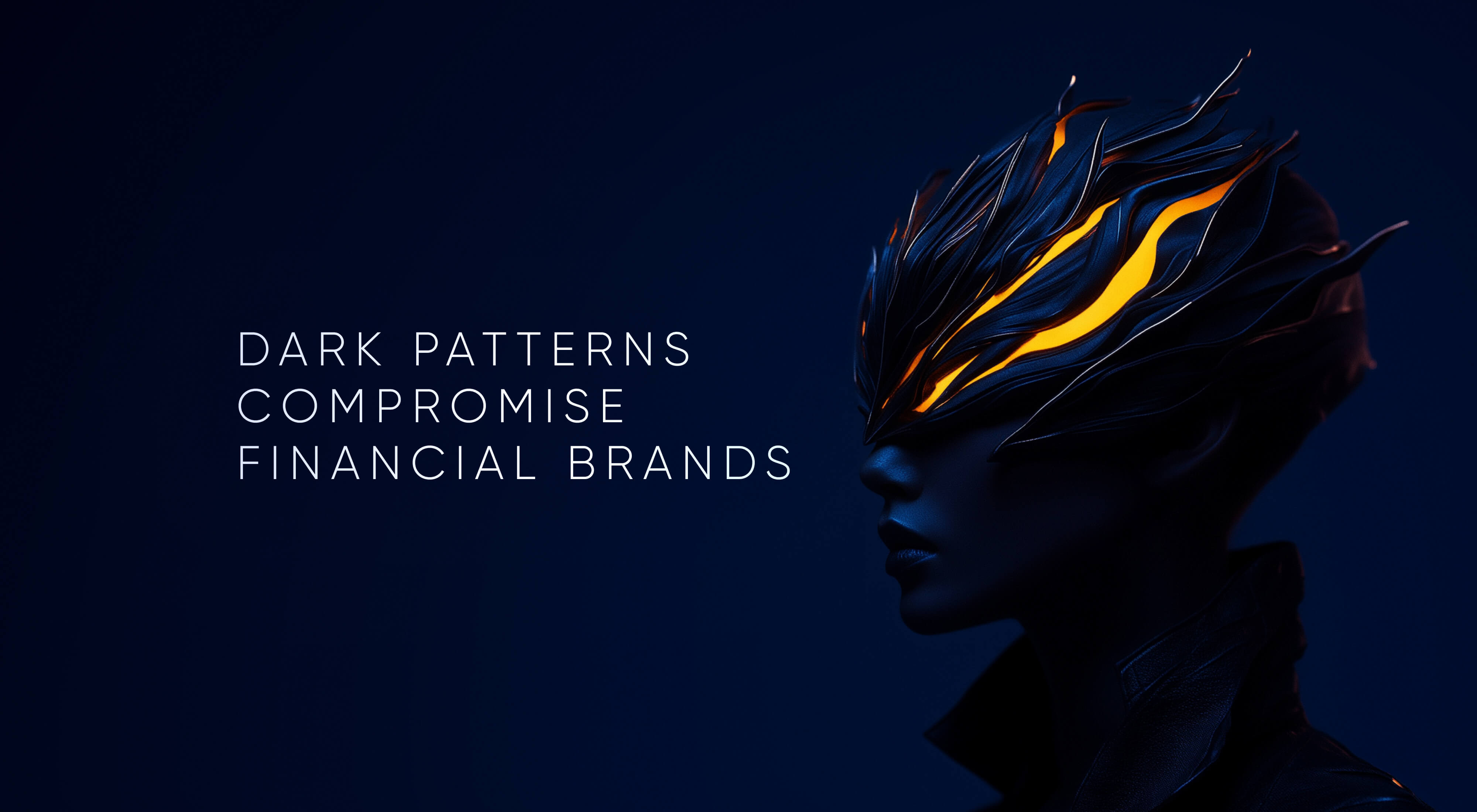 Dark Patterns in Digital Banking Compromise Financial Brands • UXDA | Financial UX Design
