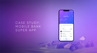 UX Case Study: How to Design a Mobile Banking Super App • UXDA ...