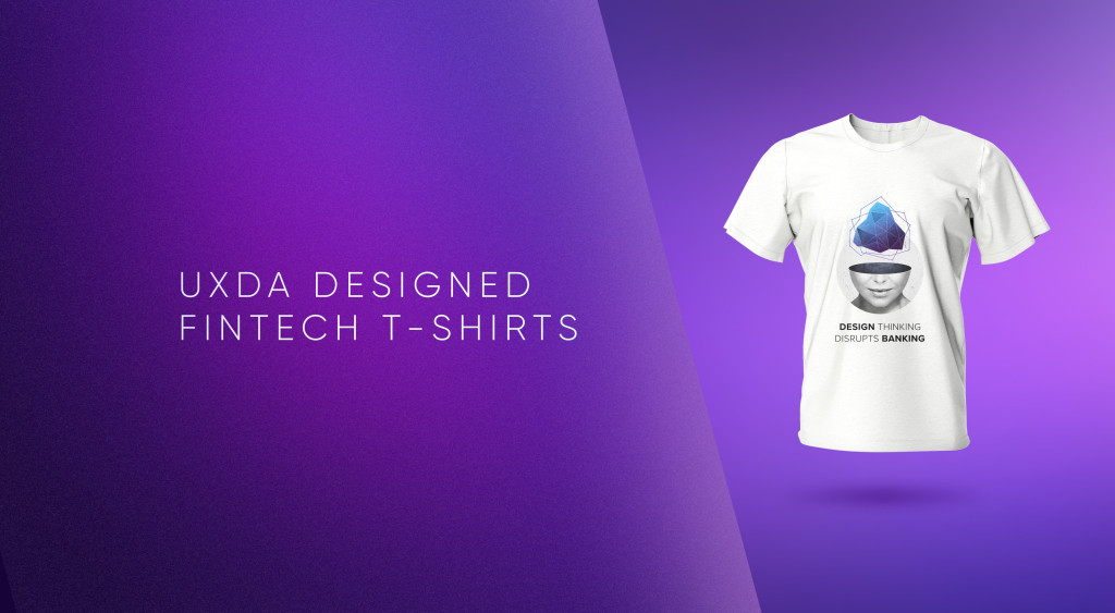 UXDA Designed Exclusive Fintech T-Shirts for Inspiration • UXDA ...